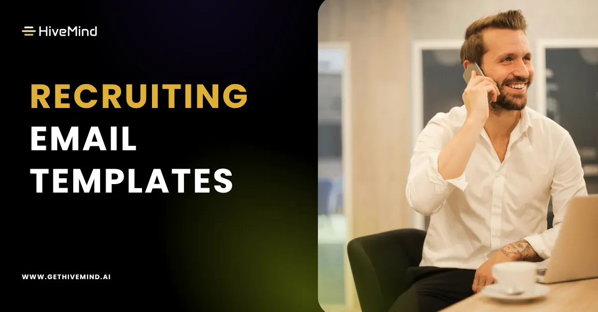 Recruiting Email Templates That Win Talent in 2026 | Blog | Hivemind